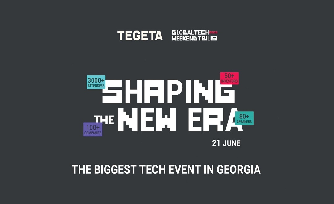 „თეგეტა ჰოლდინგის“ მხარდაჭერით თბილისში Global Tech Weekend Tbilisi 2025 გაიმართება | presa.ge